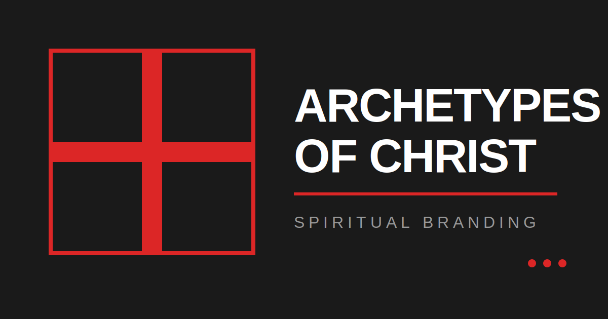 Archetypes of Christ | An Experiential Journey